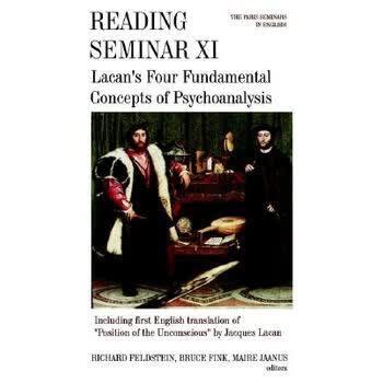 【】Reading Seminar XI: Lacan's Four