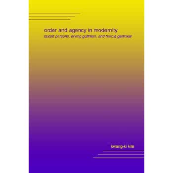【】Order and Agency in Modernity