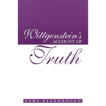 【】Wittgenstein's Account of Truth