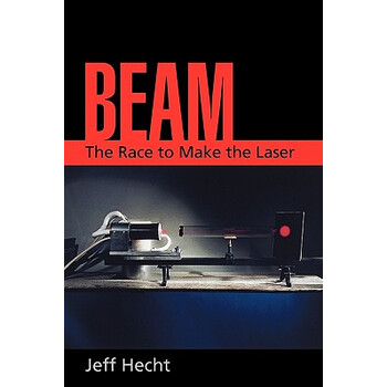 【】Beam: The Race to Make the Laser