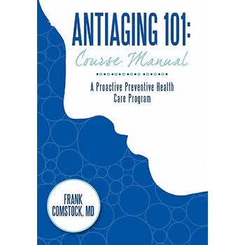 【】Antiaging 101: Course Manual: A