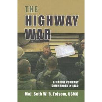 【】The Highway War: A Marine Company