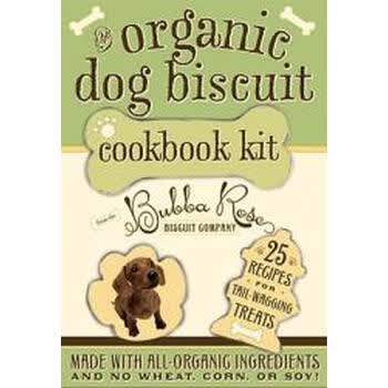 【】The Organic Dog Biscuit Cookbook