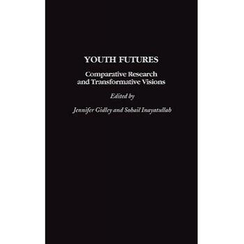 Youth Futures: Comparative Research and Tran...