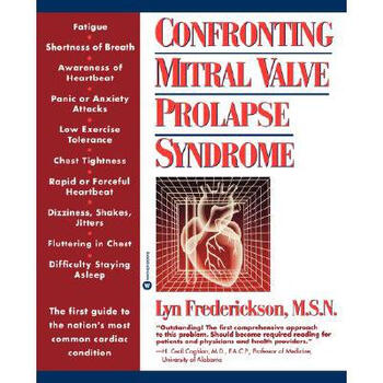 Confronting Mitral Valve Prolapse Syndrome