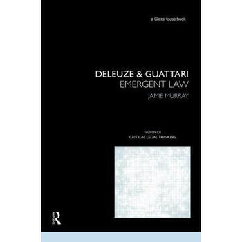 Deleuze & Guattari : Emergent Law