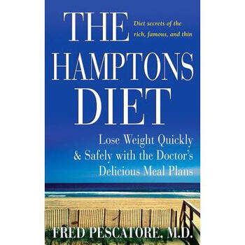 The Hamptons Diet: Lose Weight Quickly and S...