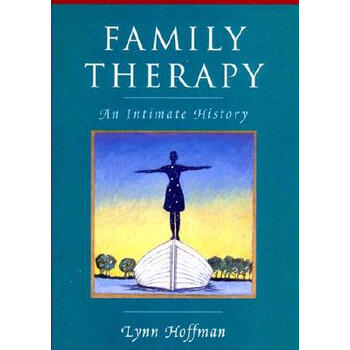 【】Family Therapy: An Intimate