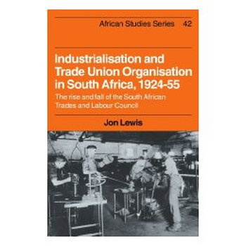 【】Industrialisation and Trade Unio