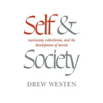 【】Self and Society: Narcissism,