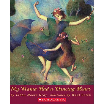 【】My Mama Had a Dancing Heart