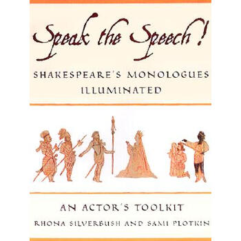 【】Speak the Speech!: Shakespeare's