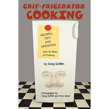 【】Grif-Frigerator Cooking: Recipes, Tips
