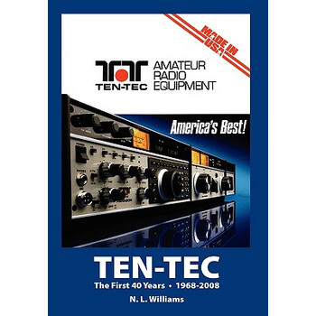 【】Ten-Tec, the First 40 Years