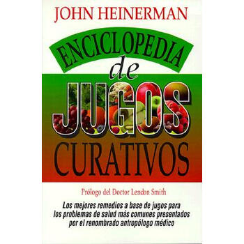 【】Enciclopedia de Jugos Curativos