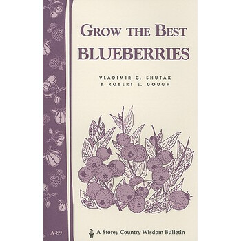 【】Grow the Best Blueberries