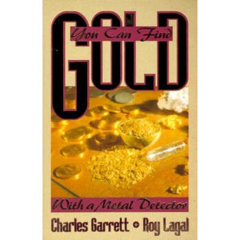 【】You Can Find Gold: With a Metal