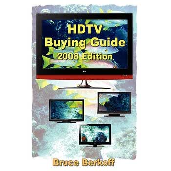 【】HDTV Buying Guide 2008 Edition