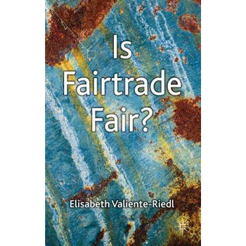 【】Is Fairtrade Fair?