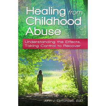 【】Healing from Childhood Abuse: