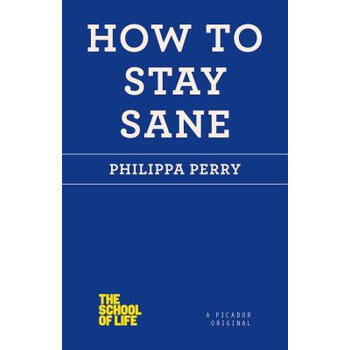 【】How to Stay Sane
