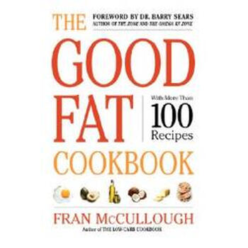 【】The Good Fat Cookbook