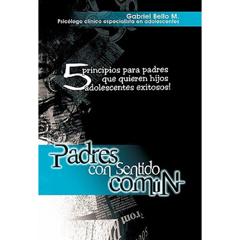 【】Padres Con Sentido Comun