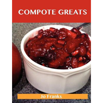 【】Compote Greats: Delicious Compot