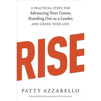 【】Rise: 3 Practical Steps for Advancing