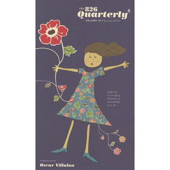 【】The 826 Quarterly, Volume 15