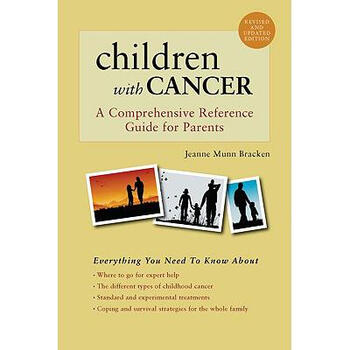 Children with Cancer: A Comprehensive Refere...