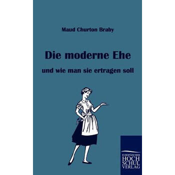 【】Die Moderne Ehe