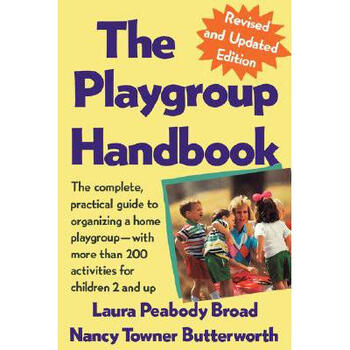 The Playgroup Handbook: The Complete, Pratic...