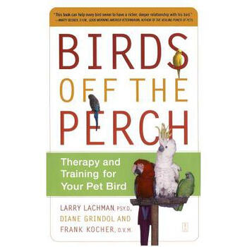 Birds Off the Perch: Therapy and Training fo...