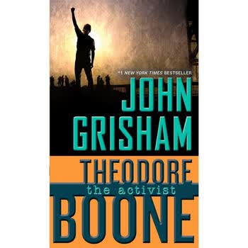 Theodore Boone #4 The Activist