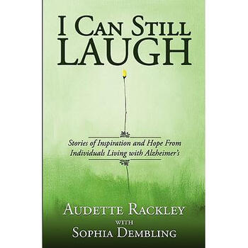 I Can Still Laugh: Stories of Inspiration an...