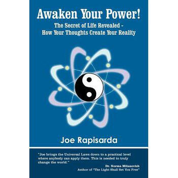 Awaken Your Power!: The Secret of Life Revea...