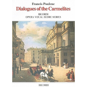 【】Dialogues of the Carmelites: Vocal