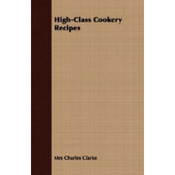 【】High-Class Cookery Recipes