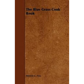 【】The Blue Grass Cook Book