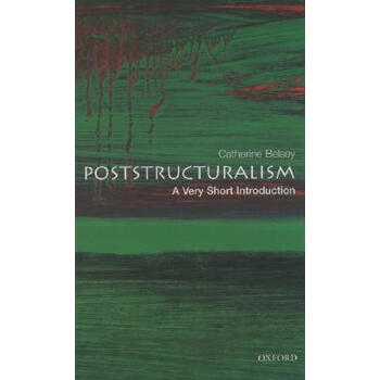 【】Poststructuralism: A Very Sh