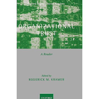【】Organizational Trust: A Reader