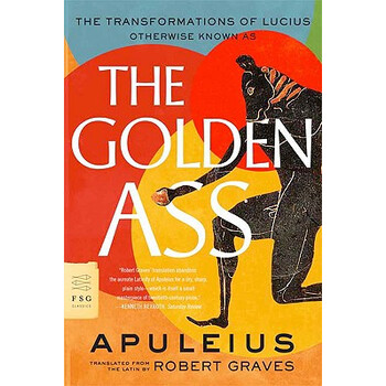 【】The Golden Ass: The Transformations of