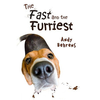 【】The Fast and the Furriest