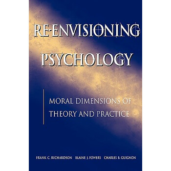 【】Re-Envisioning Psychology: Moral
