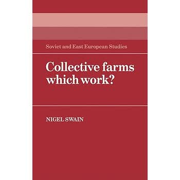 【】Collective Farms Which Work?