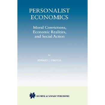 【】Personalist Economics: Moral