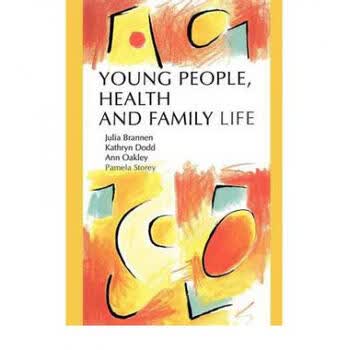 Young People, Health and Family Life