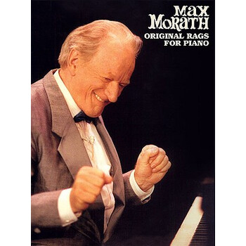 【】Max Morath: Original Rags for