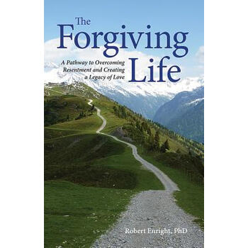 【】The Forgiving Life: A Pathway t